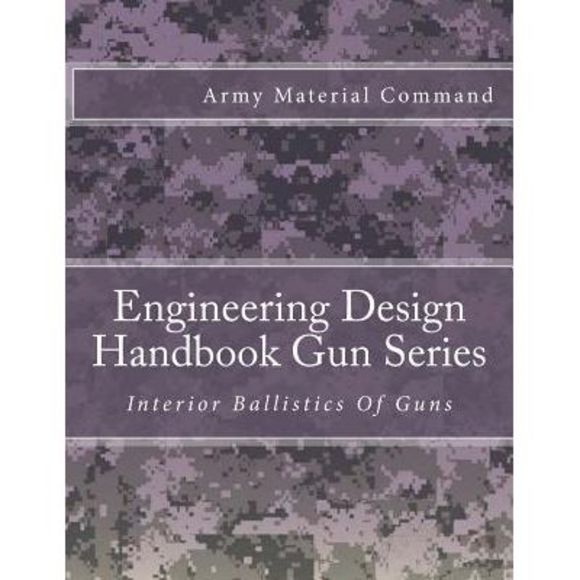 Army Material Command | Other | Engineering Design Handbook Gun Series ...